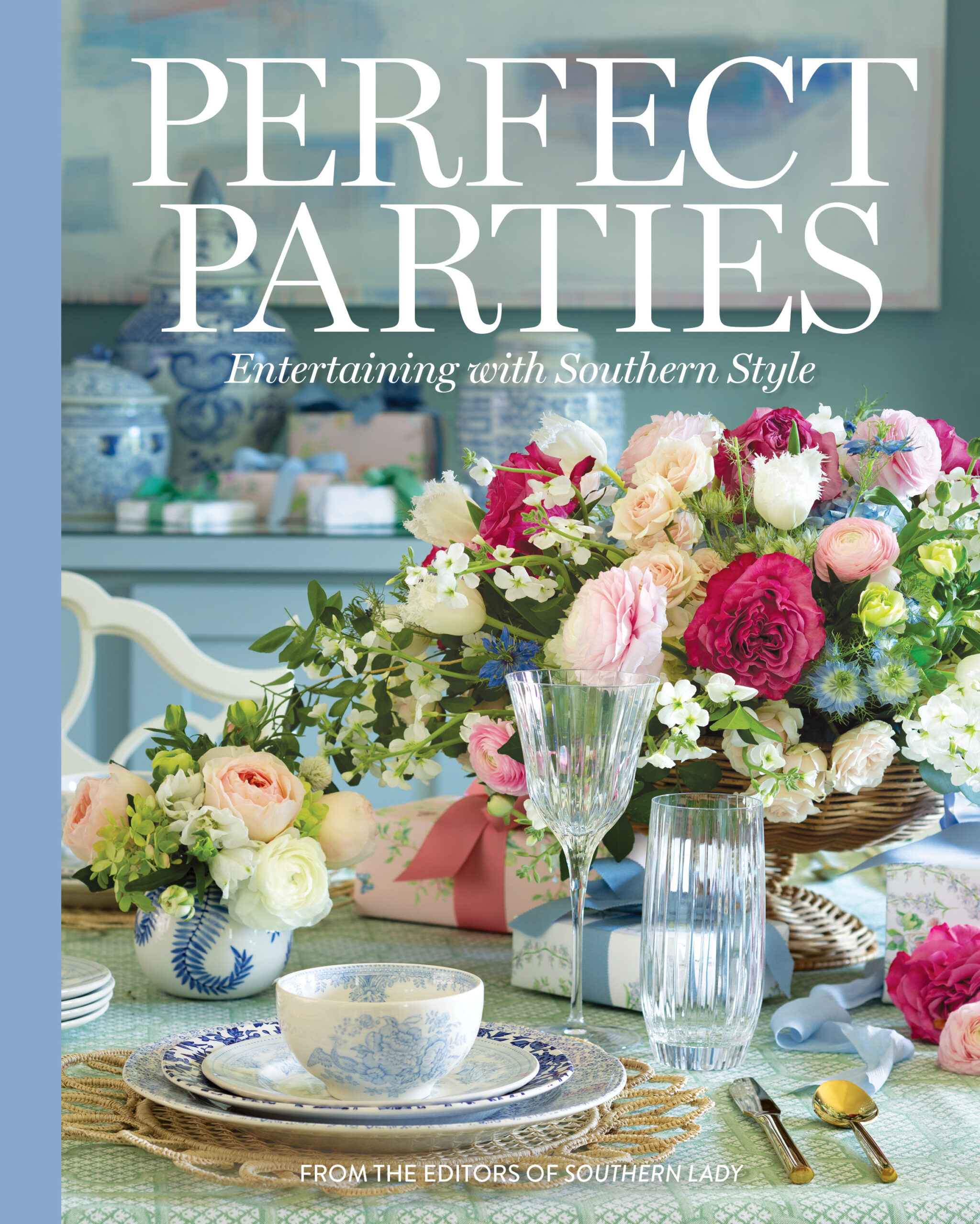 Perfect Parties Entertaining with Southern Style - Southern Lady Magazine